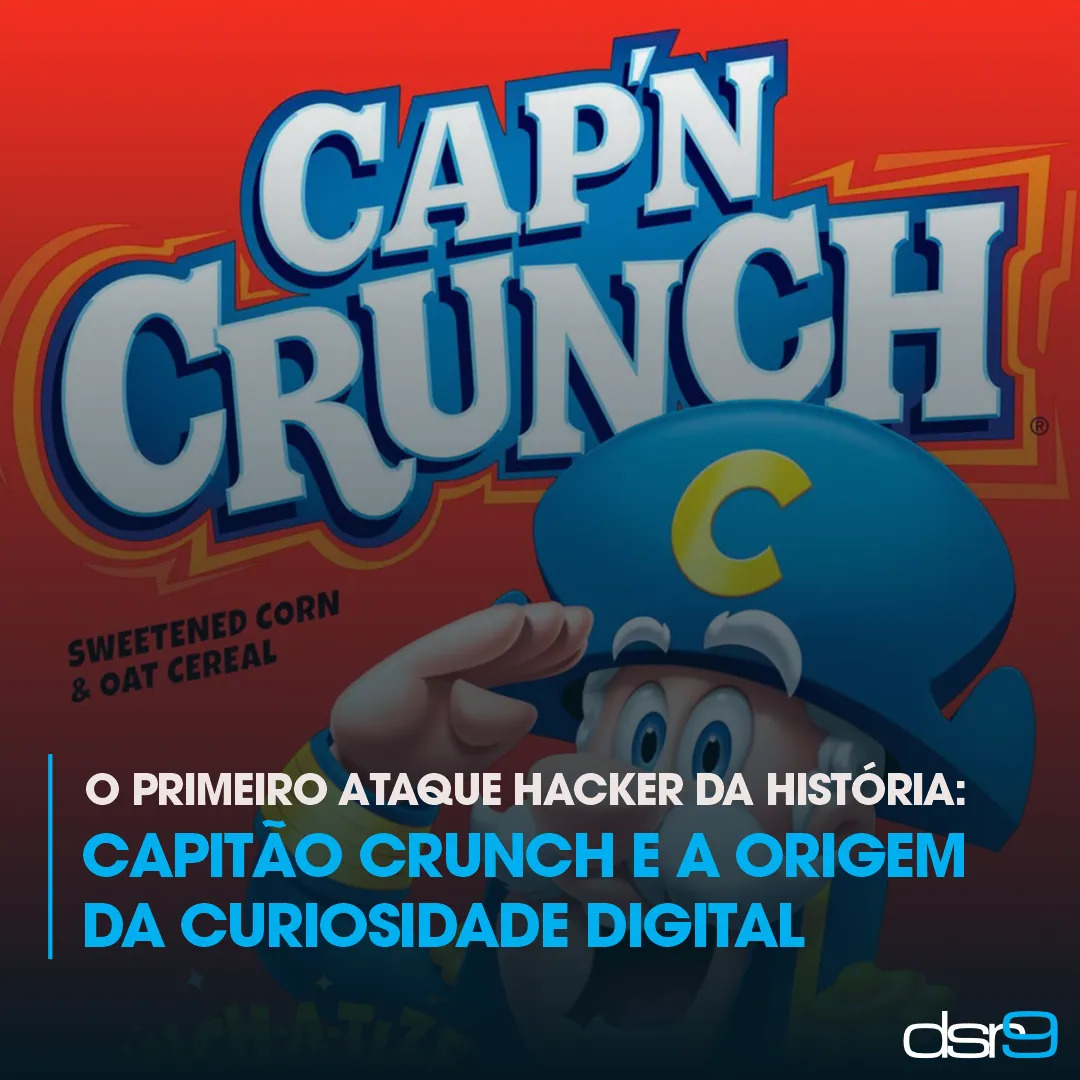 O Primeiro Ataque Hacker da História: Capitão Crunch e a Origem da ...
